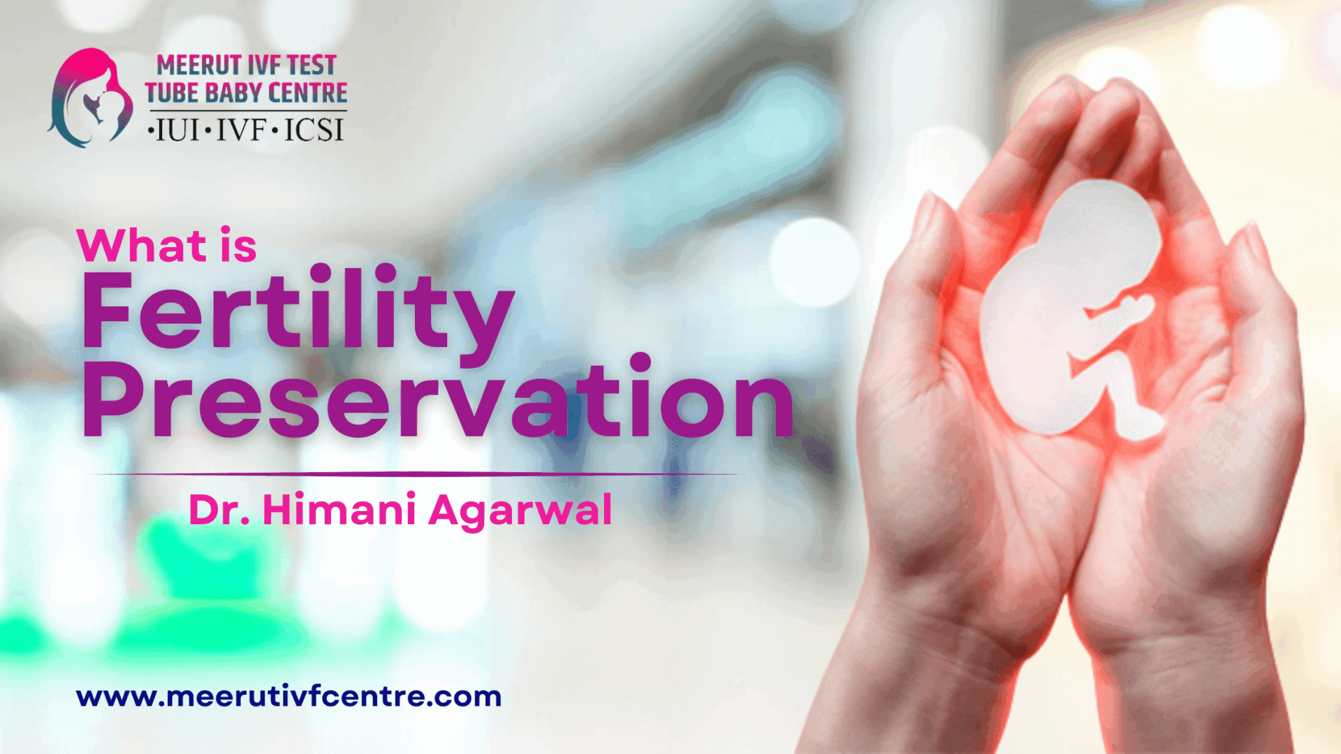 What is fertility preservation? - meerut ivf centre